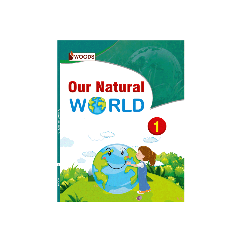 Our Natural World – 1 – Woods Book Publishing